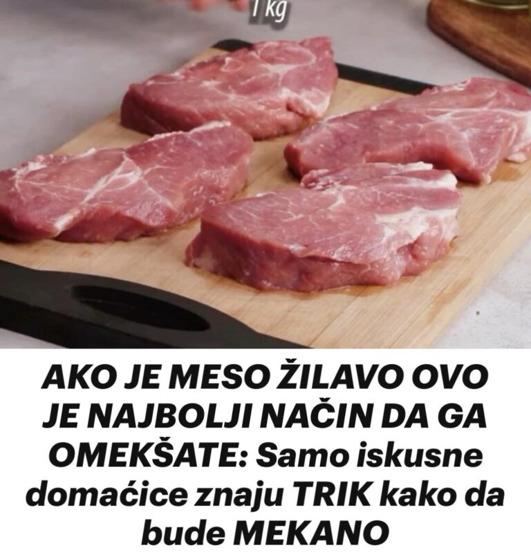 AKO JE MESO ŽILAVO OVO JE NAJBOLJI NAČIN DA GA OMEKŠATE: Samo iskusne domaćice znaju TRIK kako ...